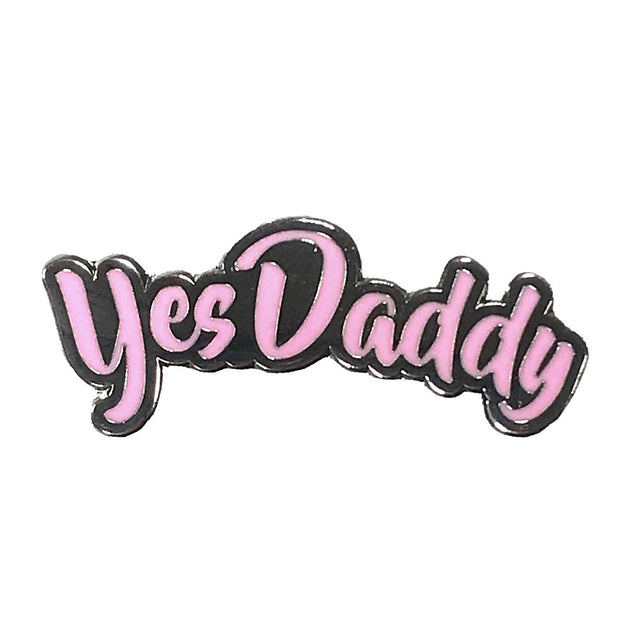 Geeky And Kinky Yes Daddy Pin Delicto